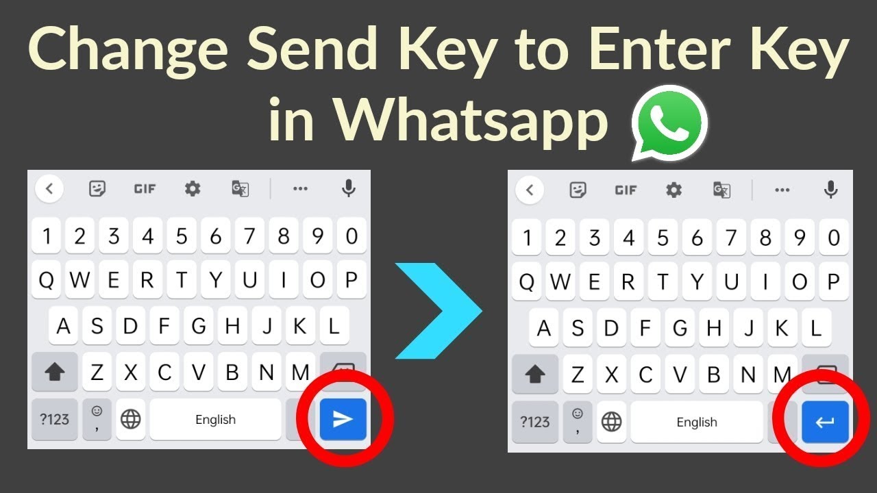 How to Change WhatsApp's Send Button into an Enter Key: A Step-by-Step ...