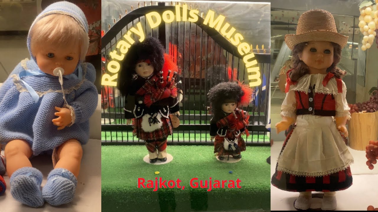 Rotary Dolls Museum || Rajkot || International dolls museum #rajkot # ...
