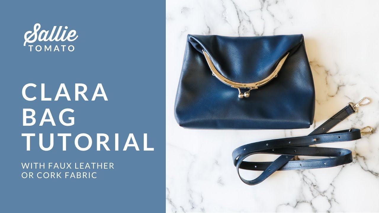 Clara Bag DIY Tutorial - YouTube