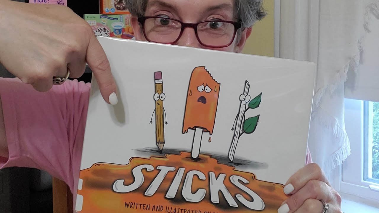 Storybook read aloud Sticks by Diane Alber When things don't go as ...