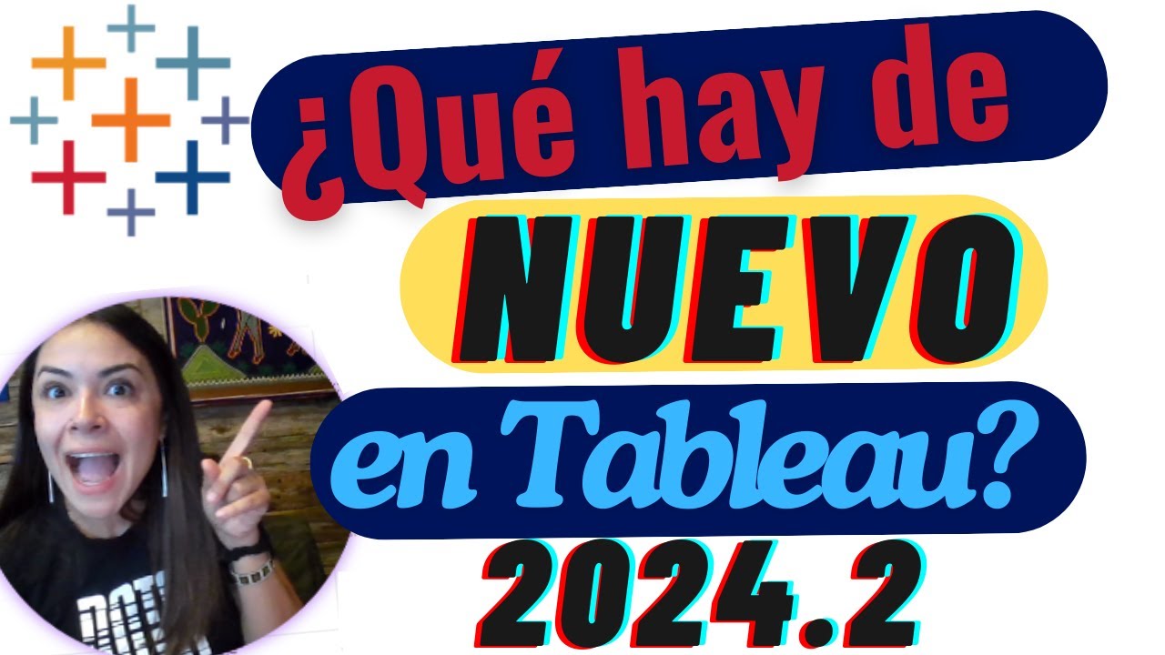 Qué hay de nuevo en Tableau?! Versión 2024.2 - YouTube