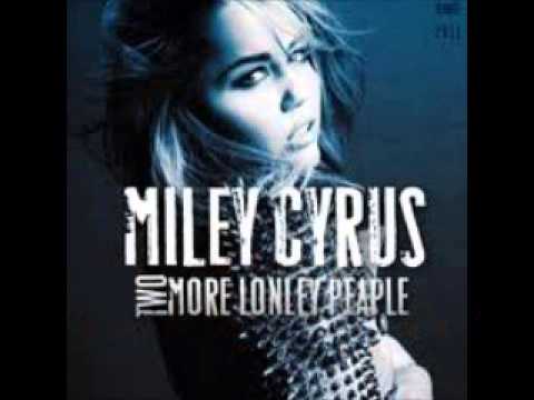 two more lonely people-official video miley cyrus - YouTube