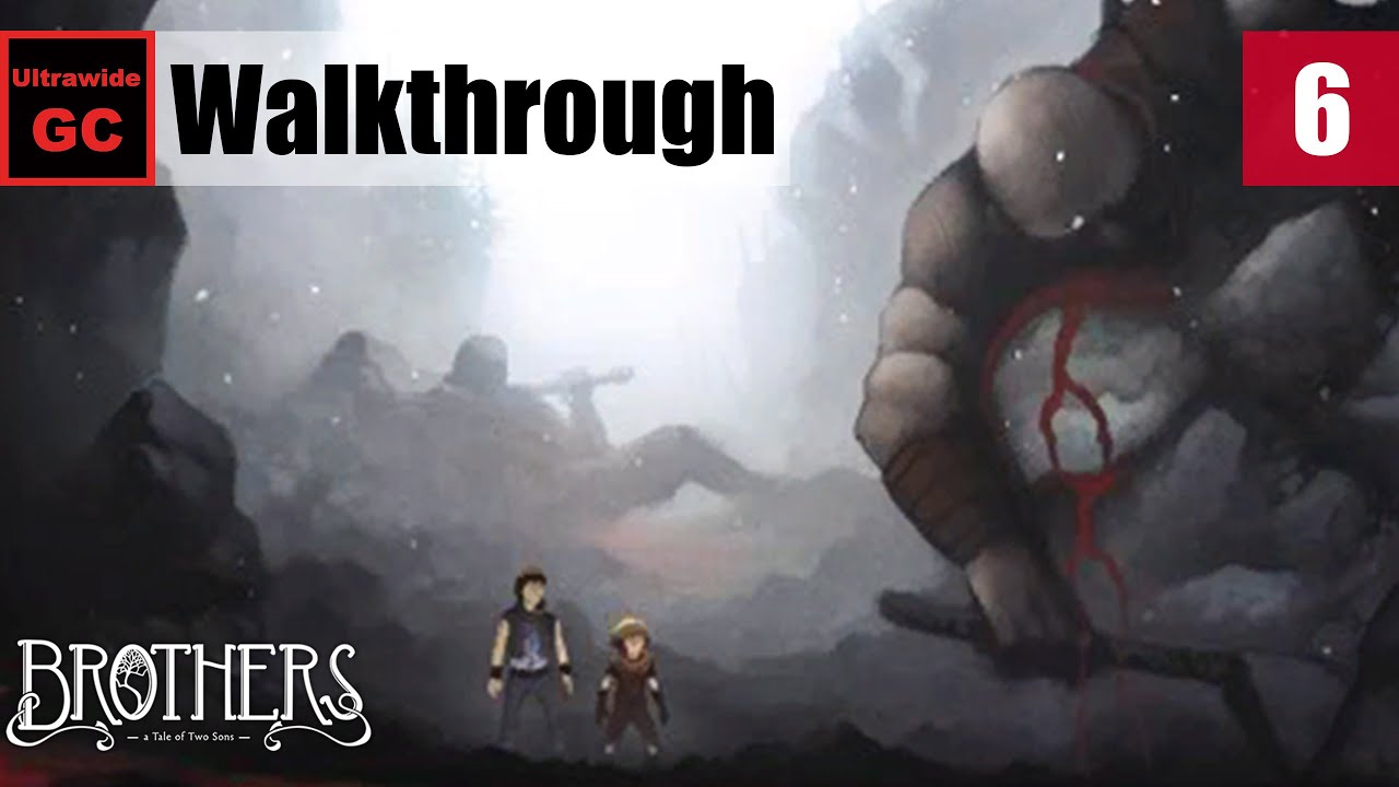 Brothers: A Tale of Two Sons [#06] - The Land of the Giants ...
