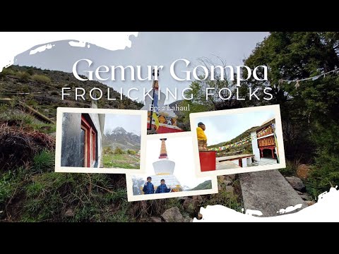 Gemur Gompa | Ep:2 | Lahual| Frolicking Folks - YouTube