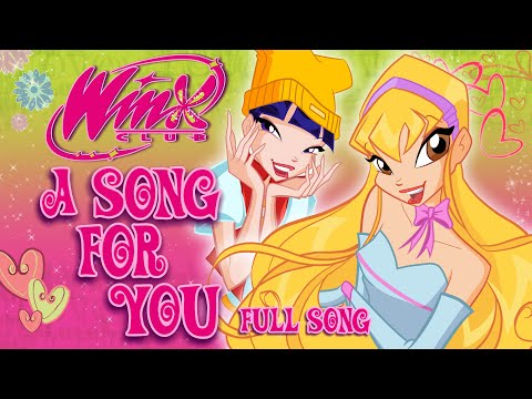 Winx Club S2 - A Song For You (full song) | English
