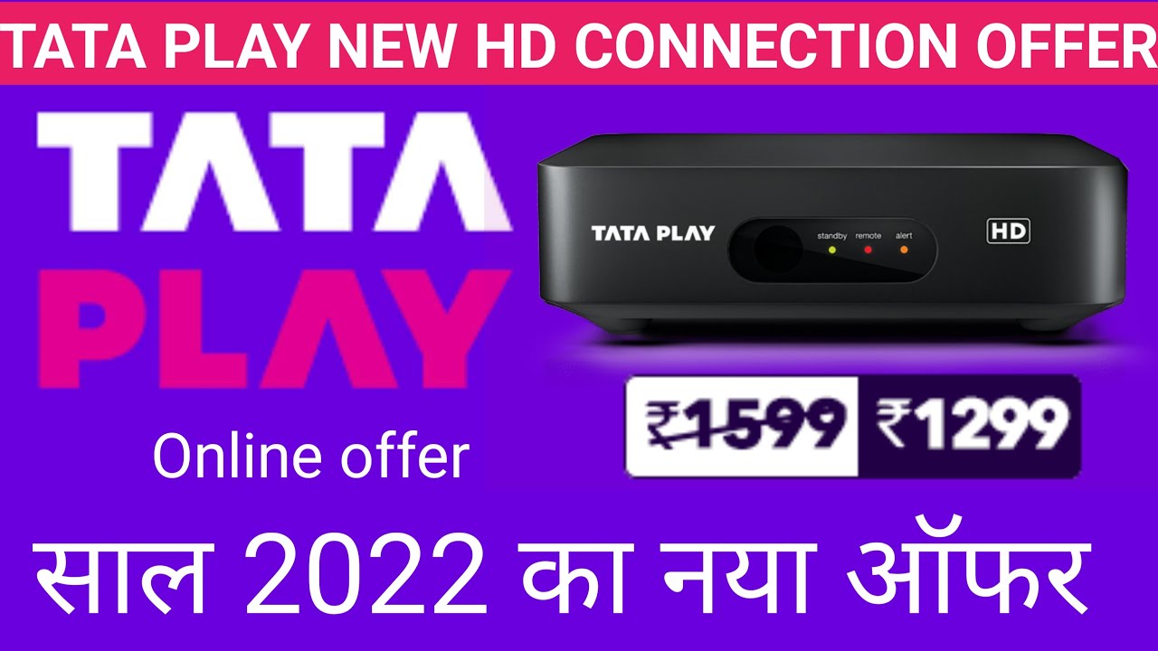 Tata Play New HD connection offer 2022 | Tata Play new connection price ...