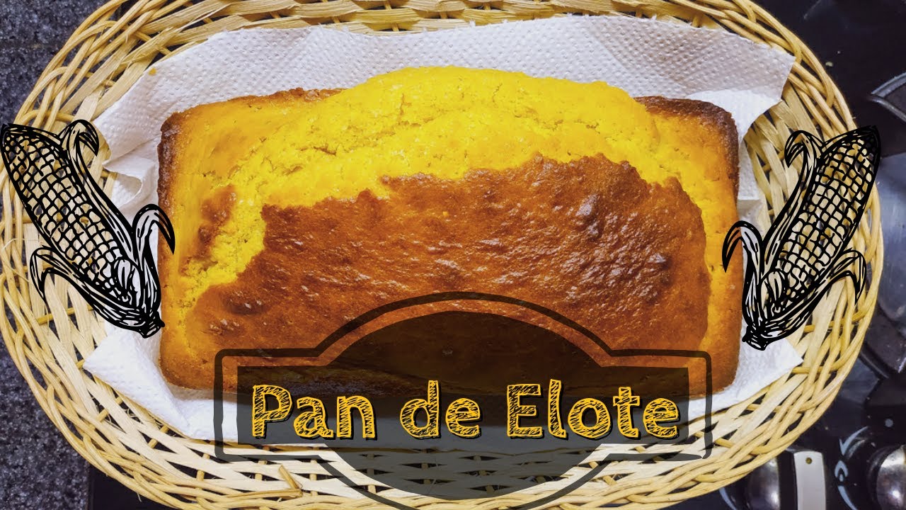 Pan de Elote 🌽- Rico y esponjoso. - YouTube