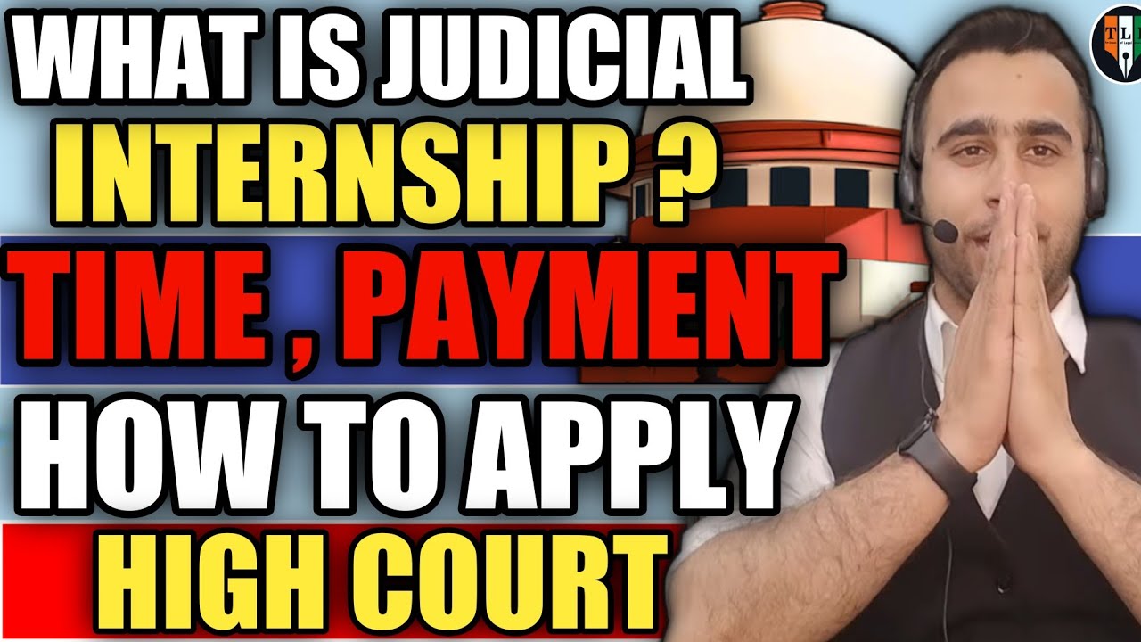 What Is Judicial Internship Time Payment How To Apply High Court what-is-judicial-internship-time-payment-how-to-apply-high-court