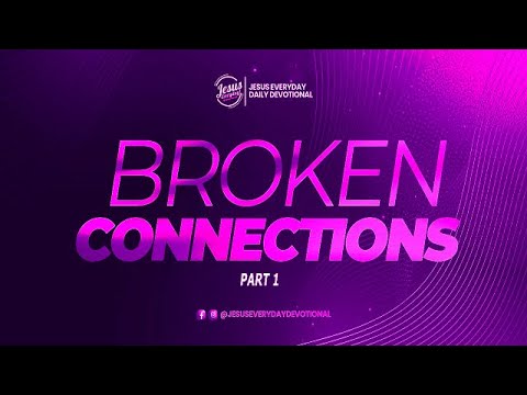 BROKEN CONNECTION (Part 1) | Dr Sule Emmanuel | Inspirational Daily ...