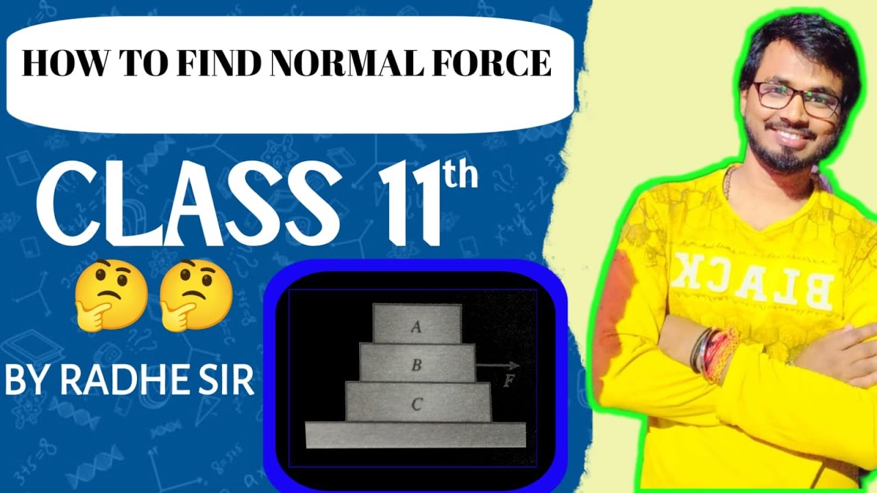 Normal force solve by Radhe sir part (1) - YouTube