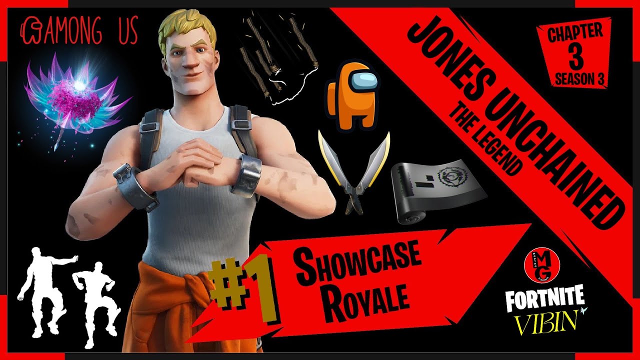 Jones Unchained Showcase Royale #TheLegend #Fortnite #Chapter3Season3 # ...