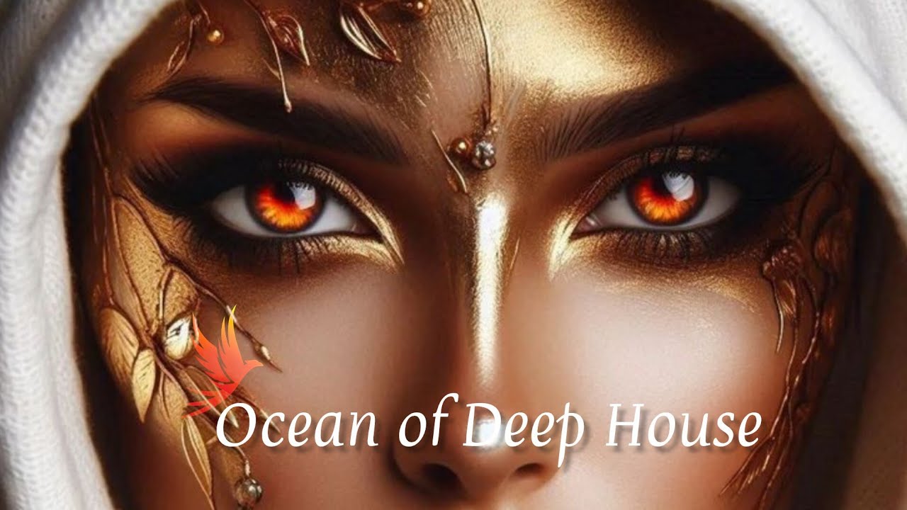 Best Deep House Mix 2025 | Chill Vibes & Relaxing Music | Ocean of Deep ...
