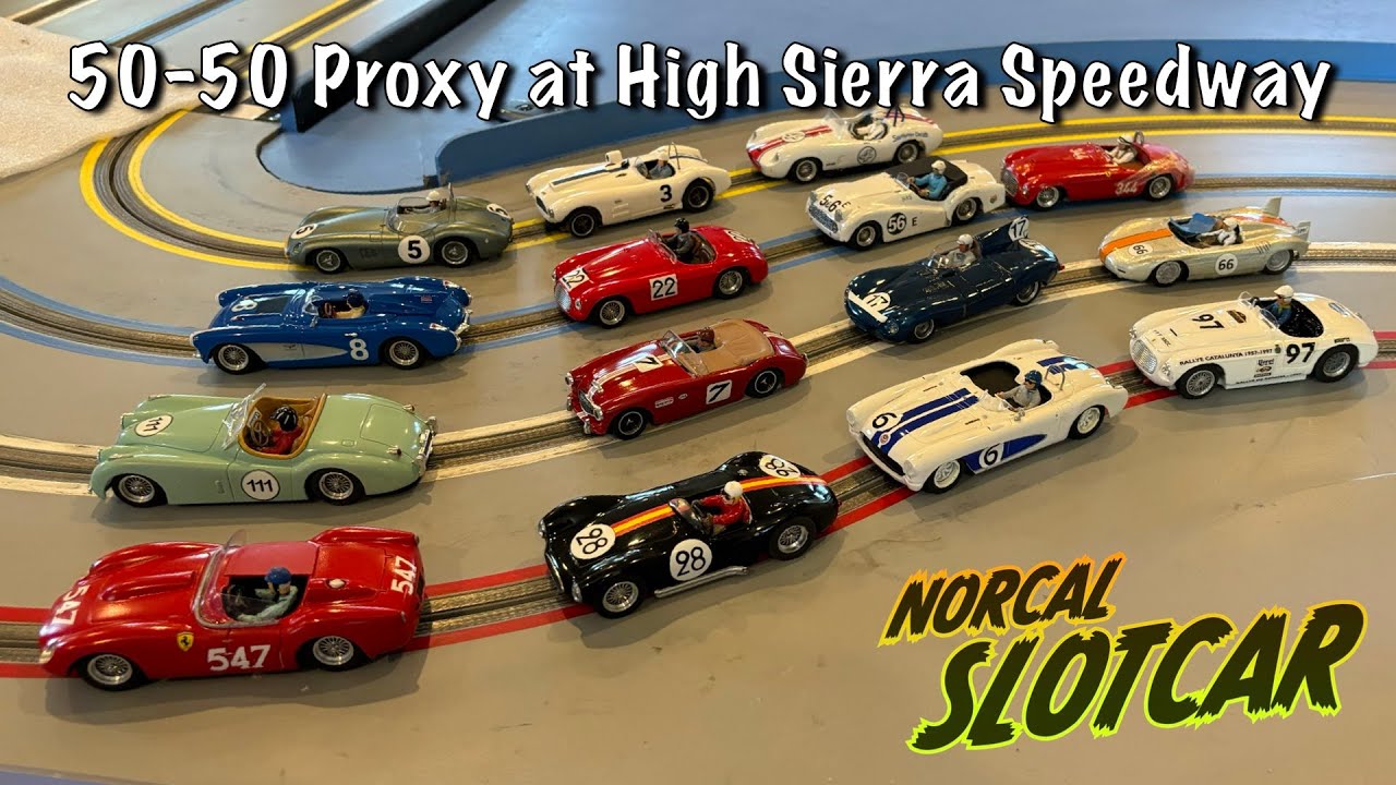 50 50 Proxy Slot Car Race at High Sierra Speedway - YouTube