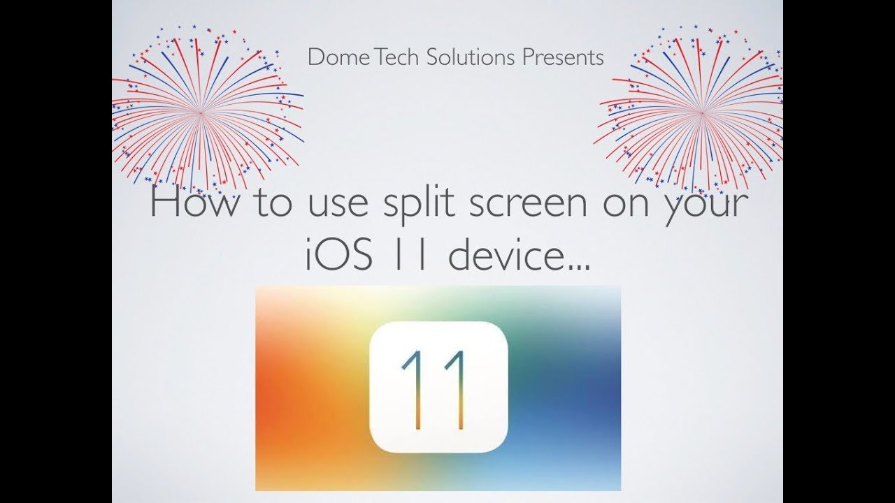How to use split screen on your iOS 11 device... - YouTube