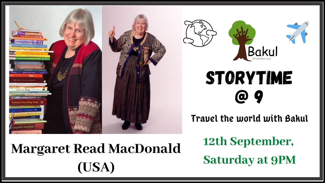 Storytime @ 9 : Episode 07, Travel to USA with Margaret Read MacDonald ...