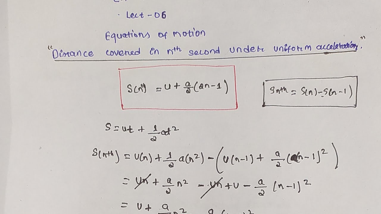 kinematics lect 06||Equations of motion Distance covered in n second ...