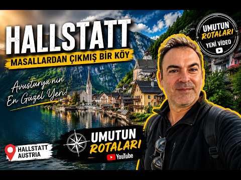 HALLSTATT | Avusturya’nın Masallardan Çıkmış Köyü 🇦🇹