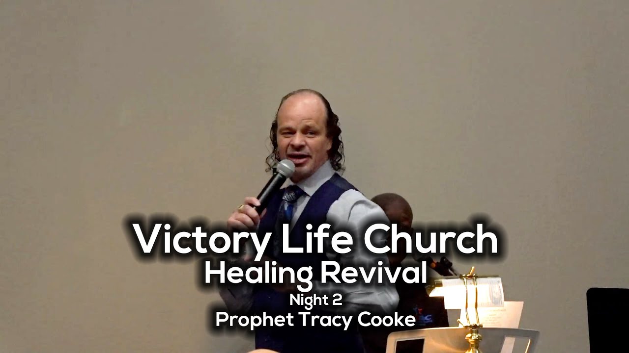 Victory Life | Healing Revival with Prophet Tracy Cooke | Night 2 - YouTube