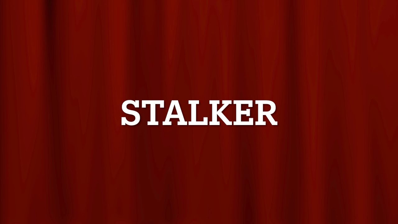 Stalker Final Film - YouTube