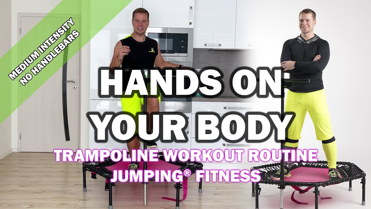 Hands On Your Body - Jumping® Fitness [MEDIUM INTENSITY] - YouTube