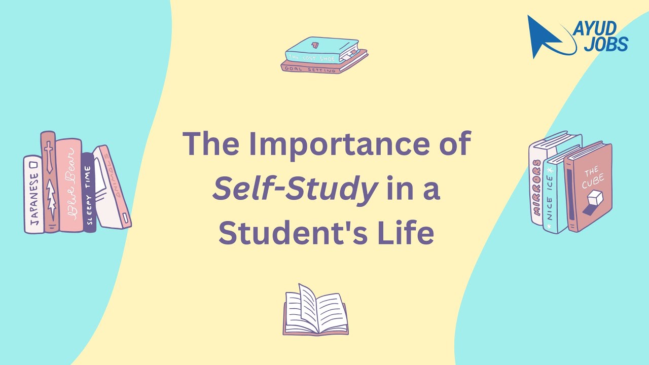 The Importance of Self-Study in a Student's Life Ayud Software & Ayud ...