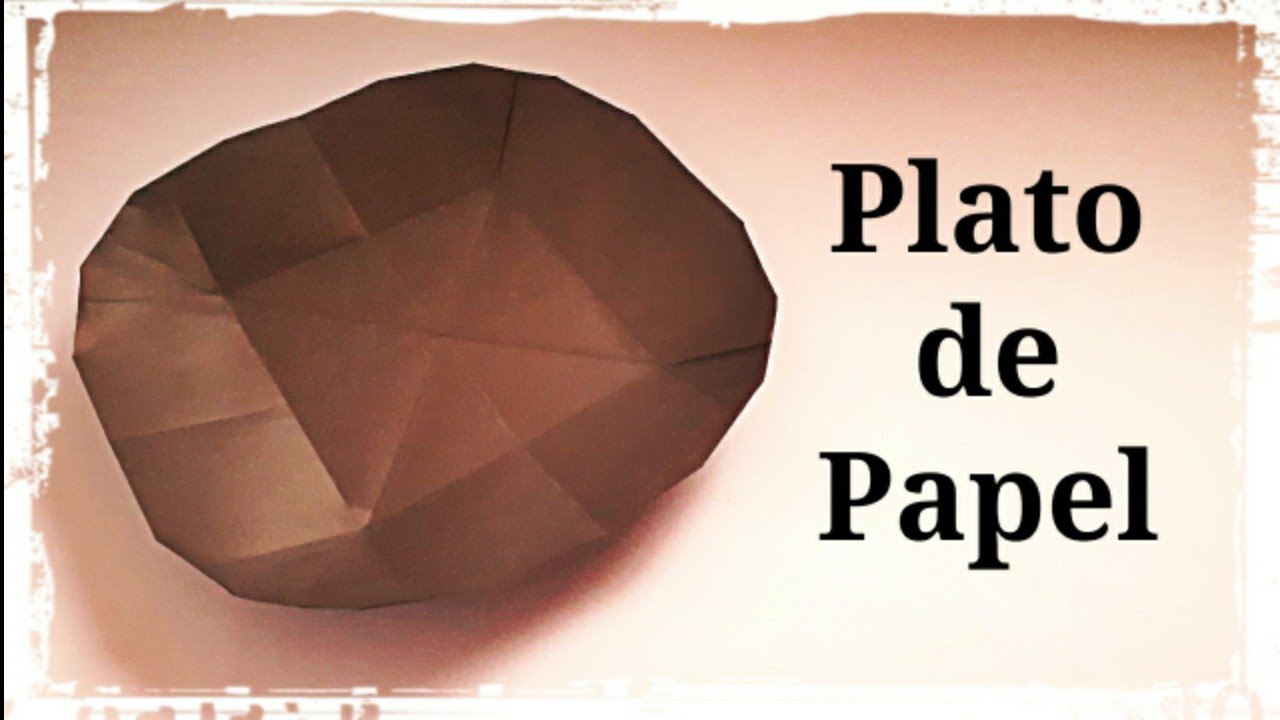 Plato de Papel - Origami - YouTube