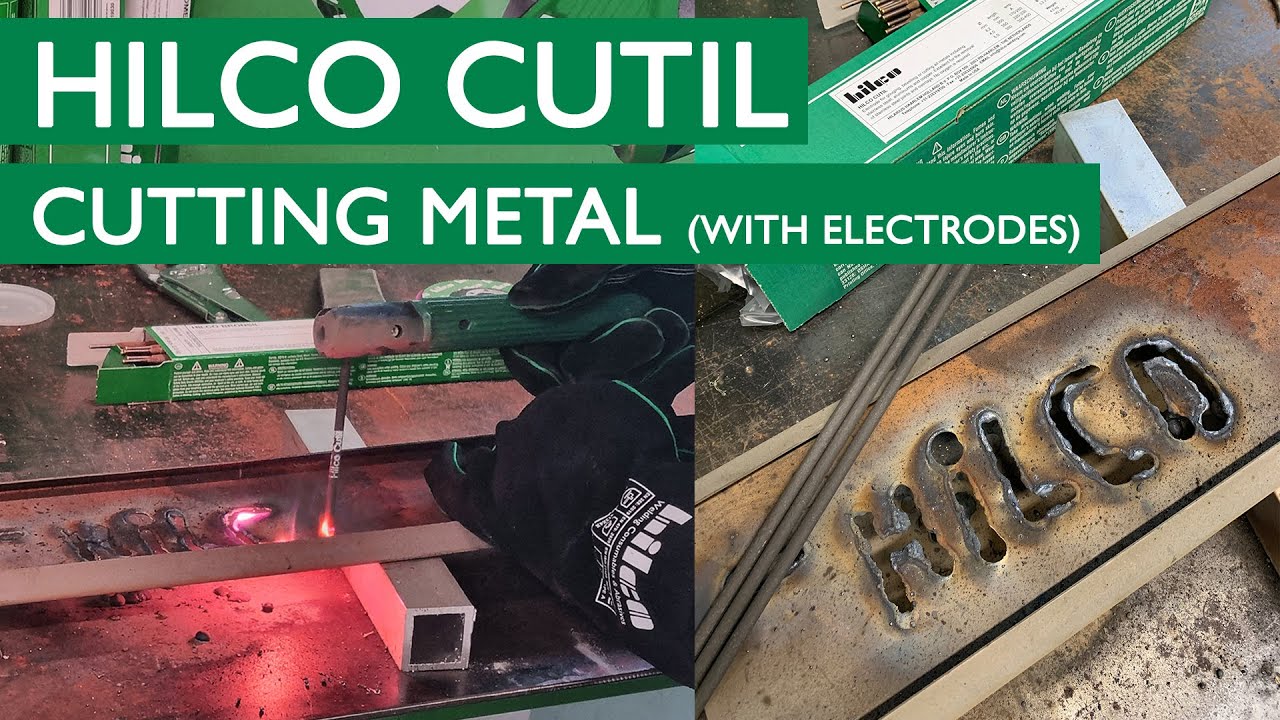 CUTTING METAL WITH STICK ELECTRODES ⚡ Using Hilco Cutil! - YouTube