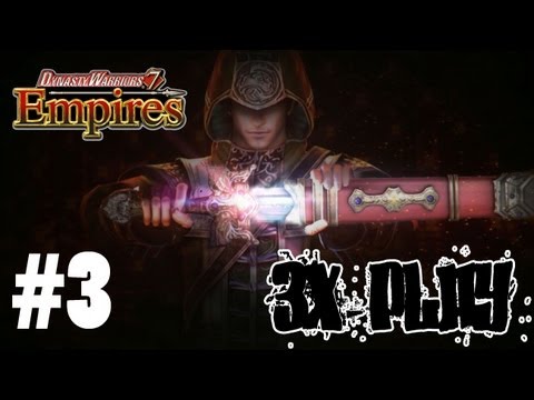 3XPLAY: Dynasty Warriors 7 Empires- Empire Mode (Part 3) - YouTube