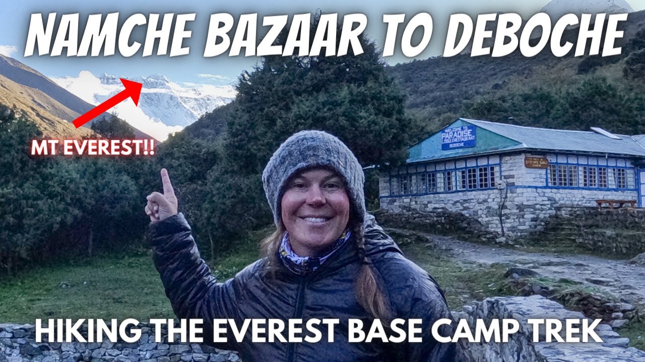 Pt. 3: Namche Bazaar to Deboche | Hiking the EVEREST BASE CAMP TREK ...