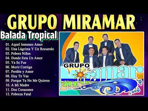 💖 Grupo Miramar – Mix Románticas Inolvidables | Éxitos Que Llegan al Corazón