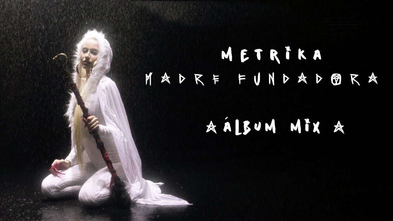 Madre Fundadora | Metrika (Album Mix) - YouTube