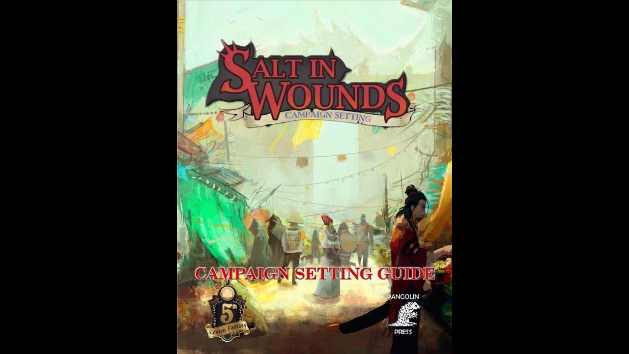 Salt In Wounds Campaign Setting - a live page thru review - YouTube