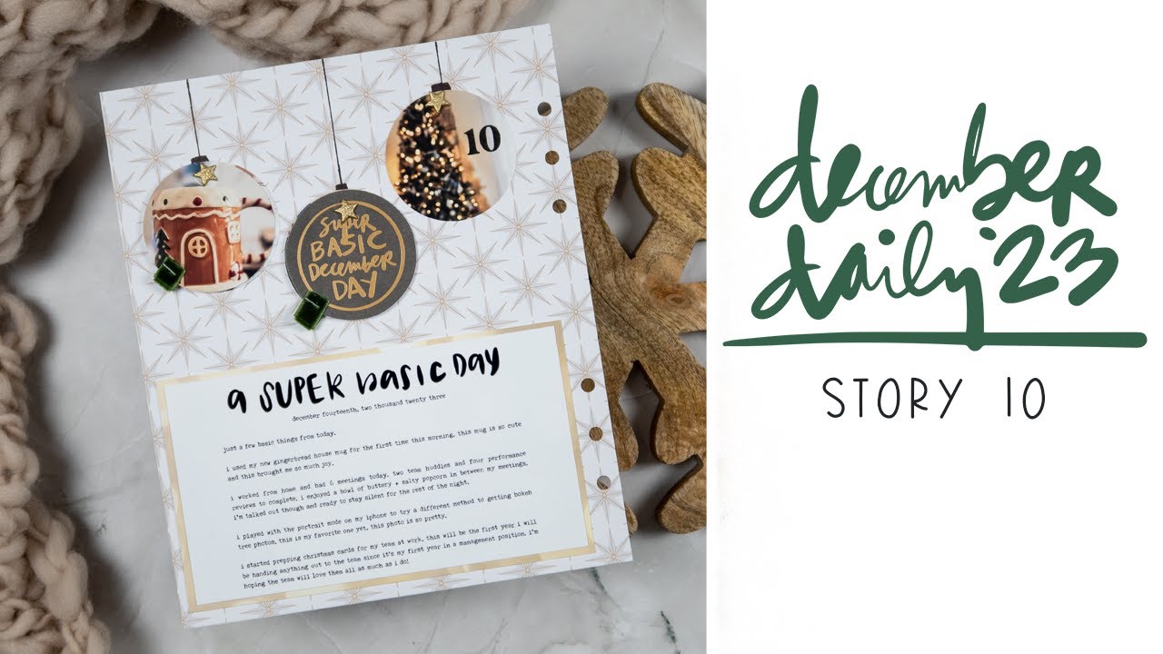 December Daily 2023 | Story 10 | A Basic December Day - YouTube