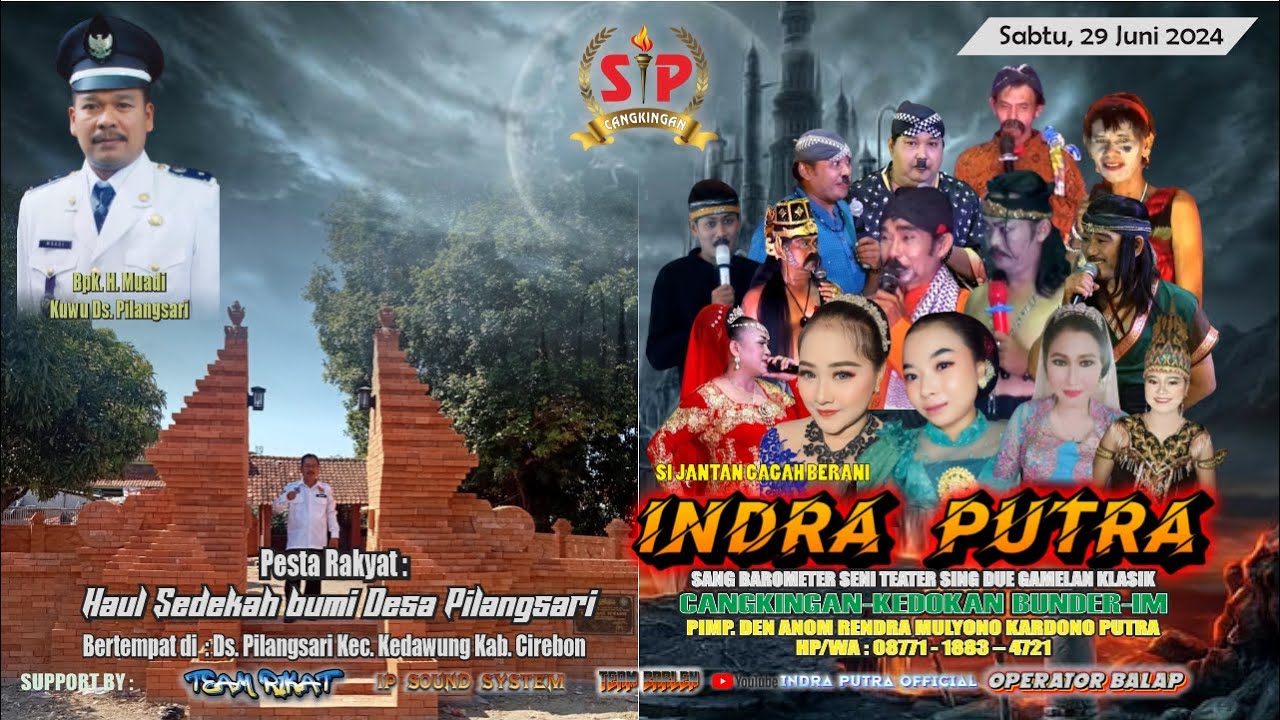 🔴 LIVE SANDIWARA INDRA PUTRA HAUL SEDEKAH BUMI DESA PILANGSARI - KEDAWUNG - CIREBON EDISI SIANG ...
