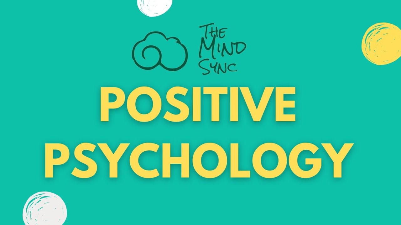 Postive Psychology for kids - YouTube