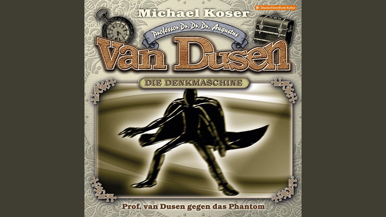 Teil 1 - Folge 31: Professor van Dusen gegen das Phantom - YouTube