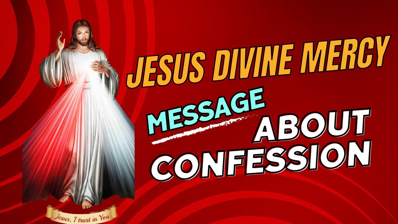Message of Jesus Divine Mercy On Confession #jesusdivinemercymessages # ...