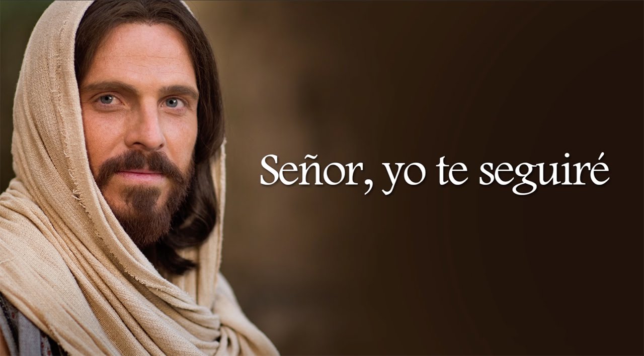 Señor, yo te seguiré (Español) - YouTube