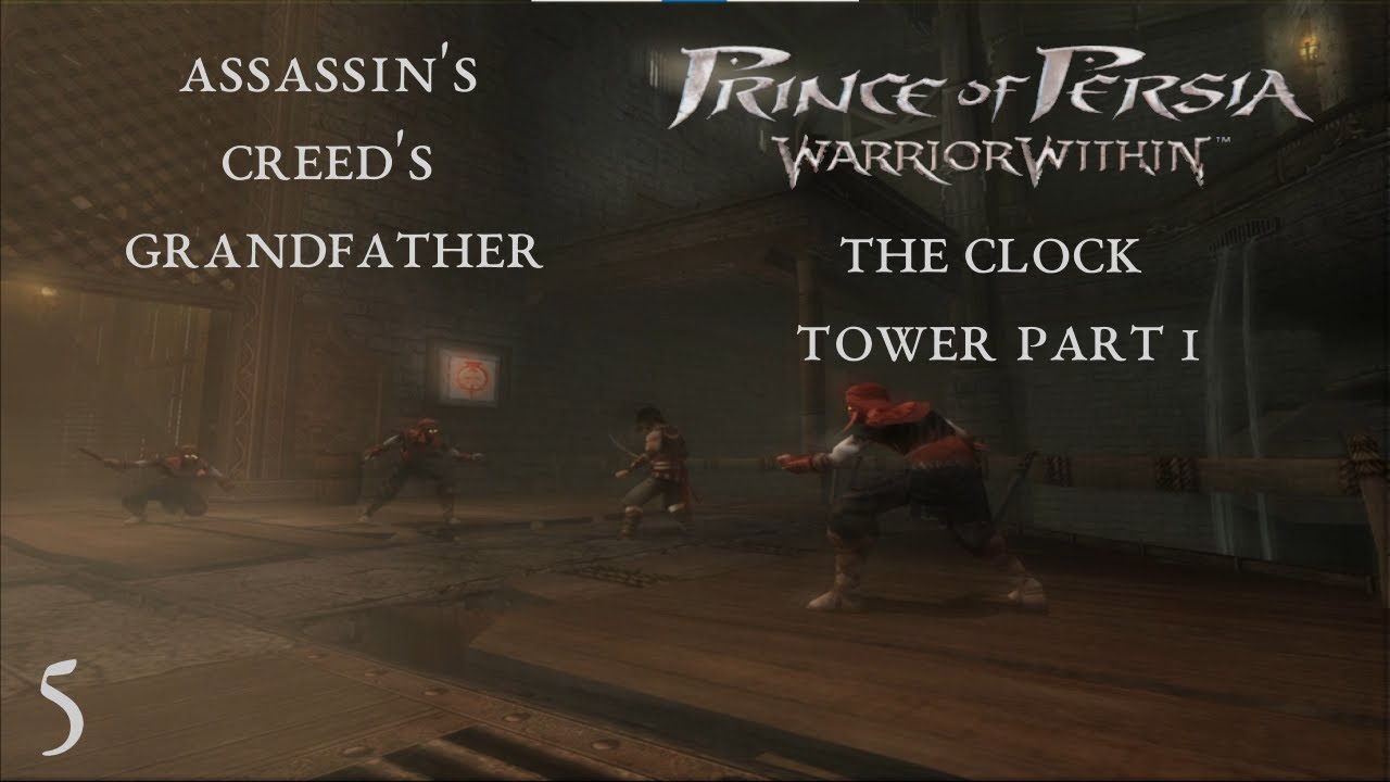 Assassin's Creed's Grandfather: Prince Of Persia: Warrior Within: The ...