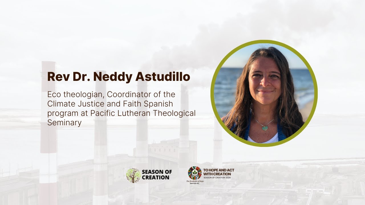 Rev Dr. Neddy Astudillo - Eco theologian - YouTube