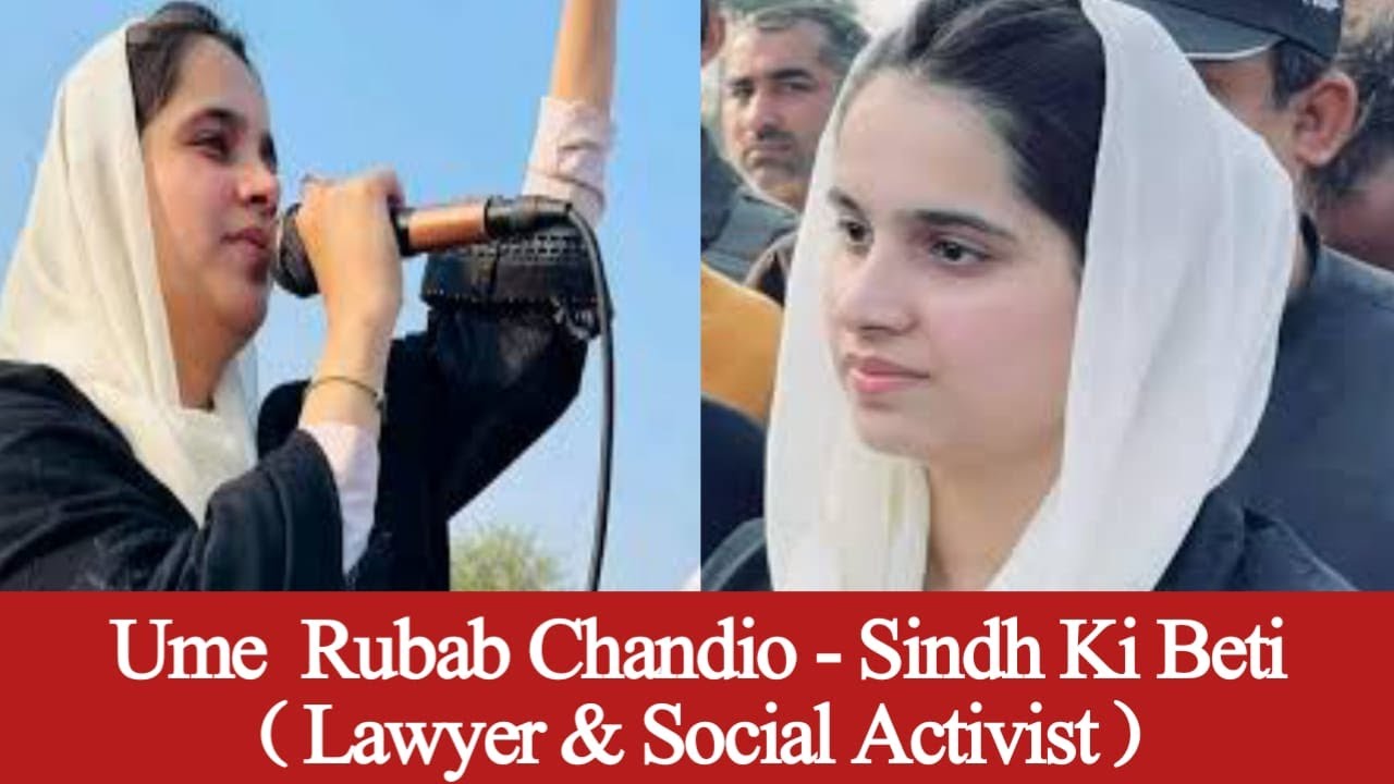 Ume Rubab Chandio - Daughter of Sindh (Lawyer and Social Activist ...