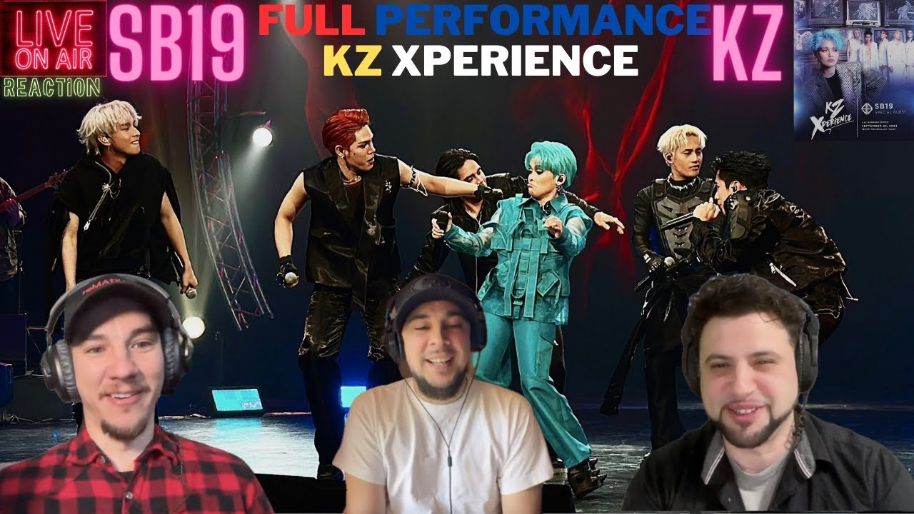 KZ x SB19 | REACTION | Full Performance at the KZ Xperience - YouTube