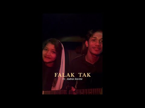 Falak tak | Cover by Hafil Dilshin ft. Amna Rahim - YouTube