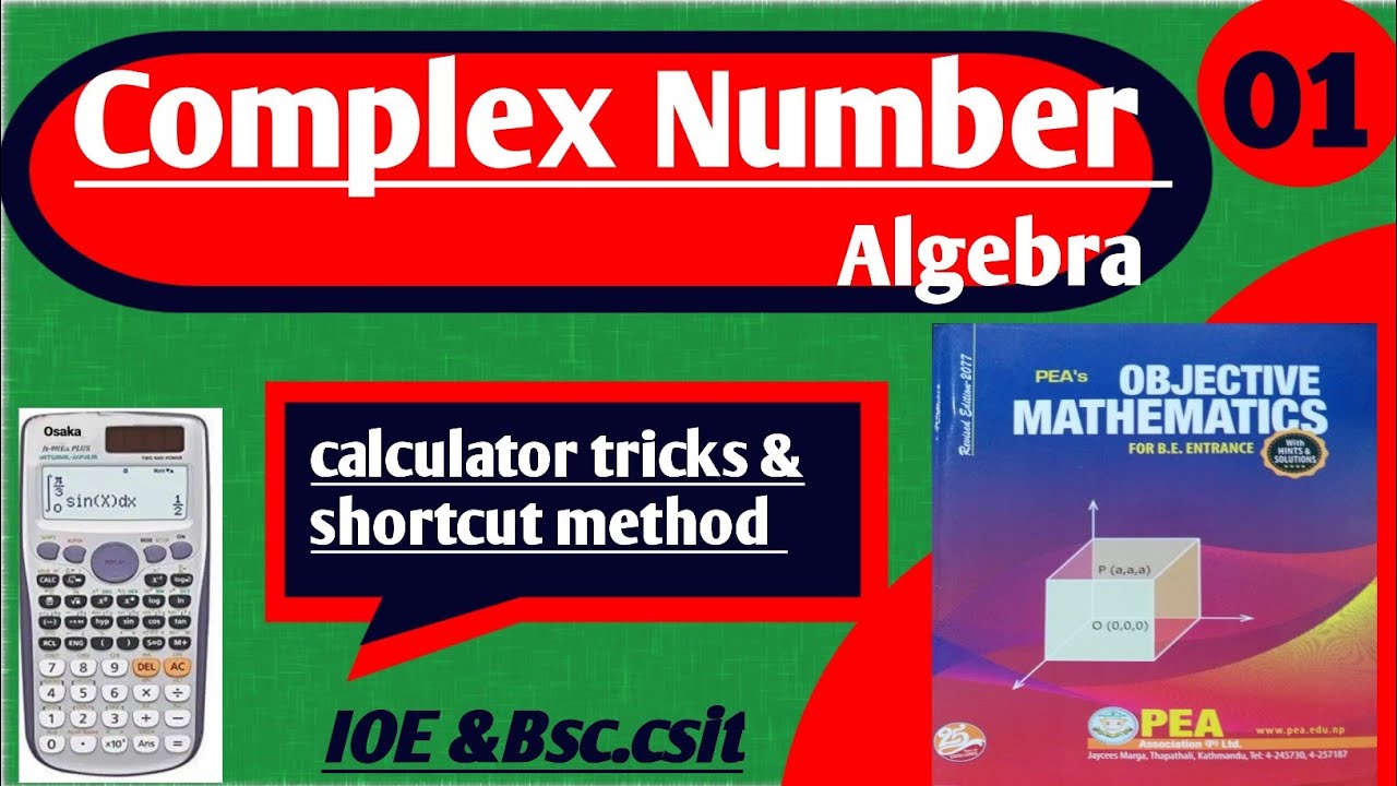🔴 Complex Number || Algebra | calculator tricks & shortcut tricks|| IOE &Bs.csit || Nepal ...