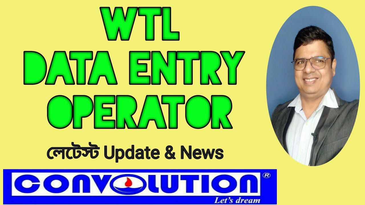 WTL DEO Latest || Data Entry Operator Recruitment latest today ||DEO ...