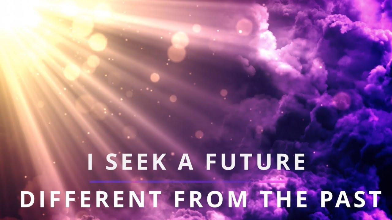 Lesson 314 ACIM I seek a future different from the past - YouTube