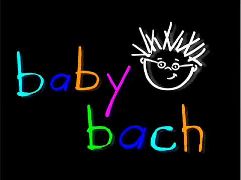 Baby Einstein: Baby Bach - Full OST (Part 2) in G Major