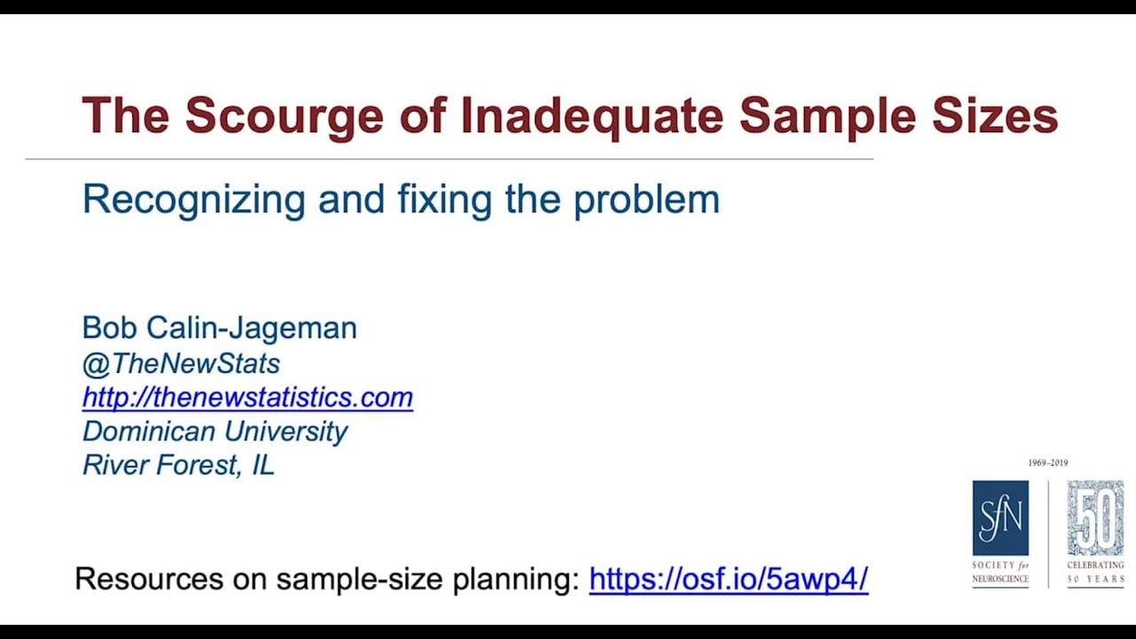 The Scourge of Inadequate Sample Sizes - Society for Neuroscience 2019 ...