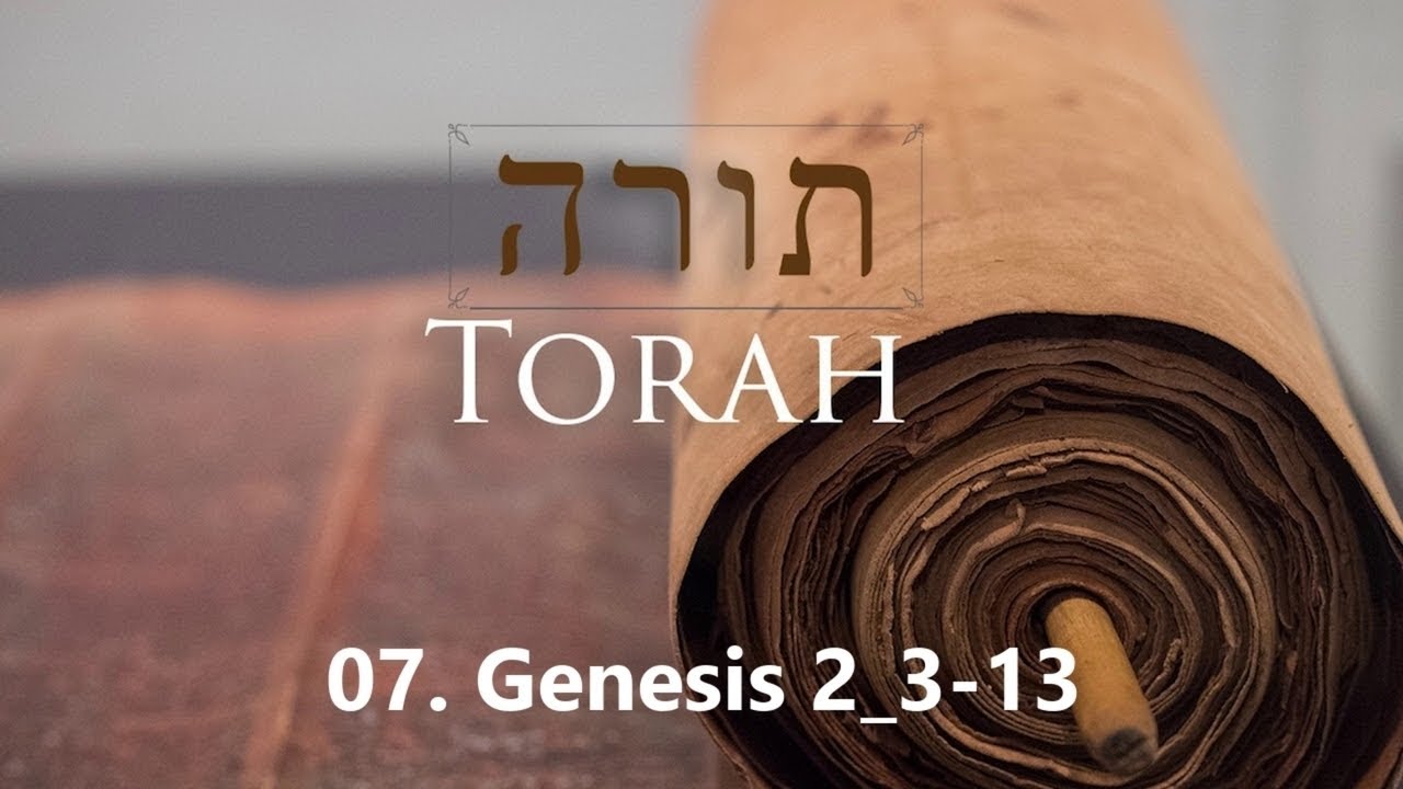 07. Genesis 2_3-13 - YouTube