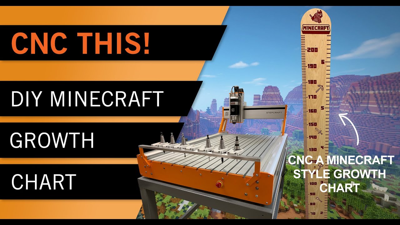CNC This! Customized Growth Chart, Minecraft Edition! - YouTube